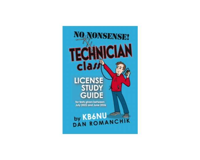 NO NONSENSE Technician Class License Study Guide by KB6NU 2022-2026 GigaParts.com